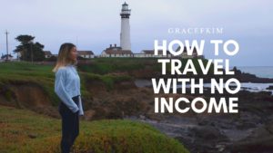 How to Travel Full Time with No Job?