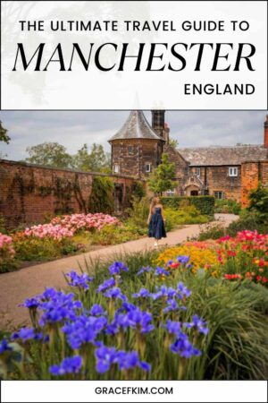 Ultimate Manchester Travel Guide | 18 Best Things to Do in 2 Days